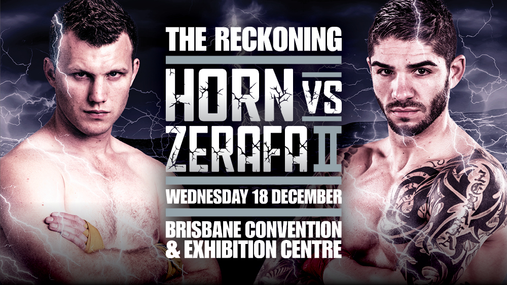 Jeff Horn vs Michael Zerafa Brisbane - Ringside Packages